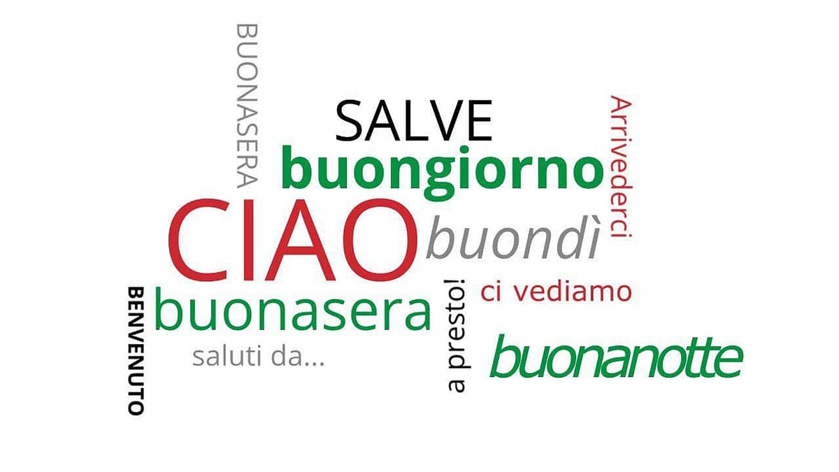 How to greet in Italian: ciao, salve, buongiorno.